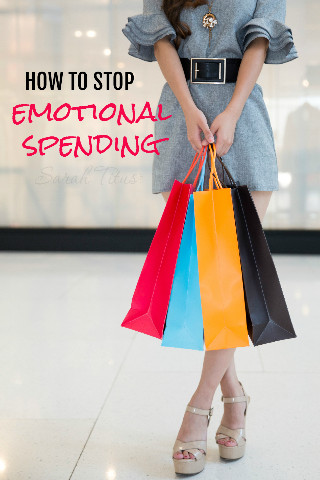 How to Stop Emotional Spending - Sarah Titus