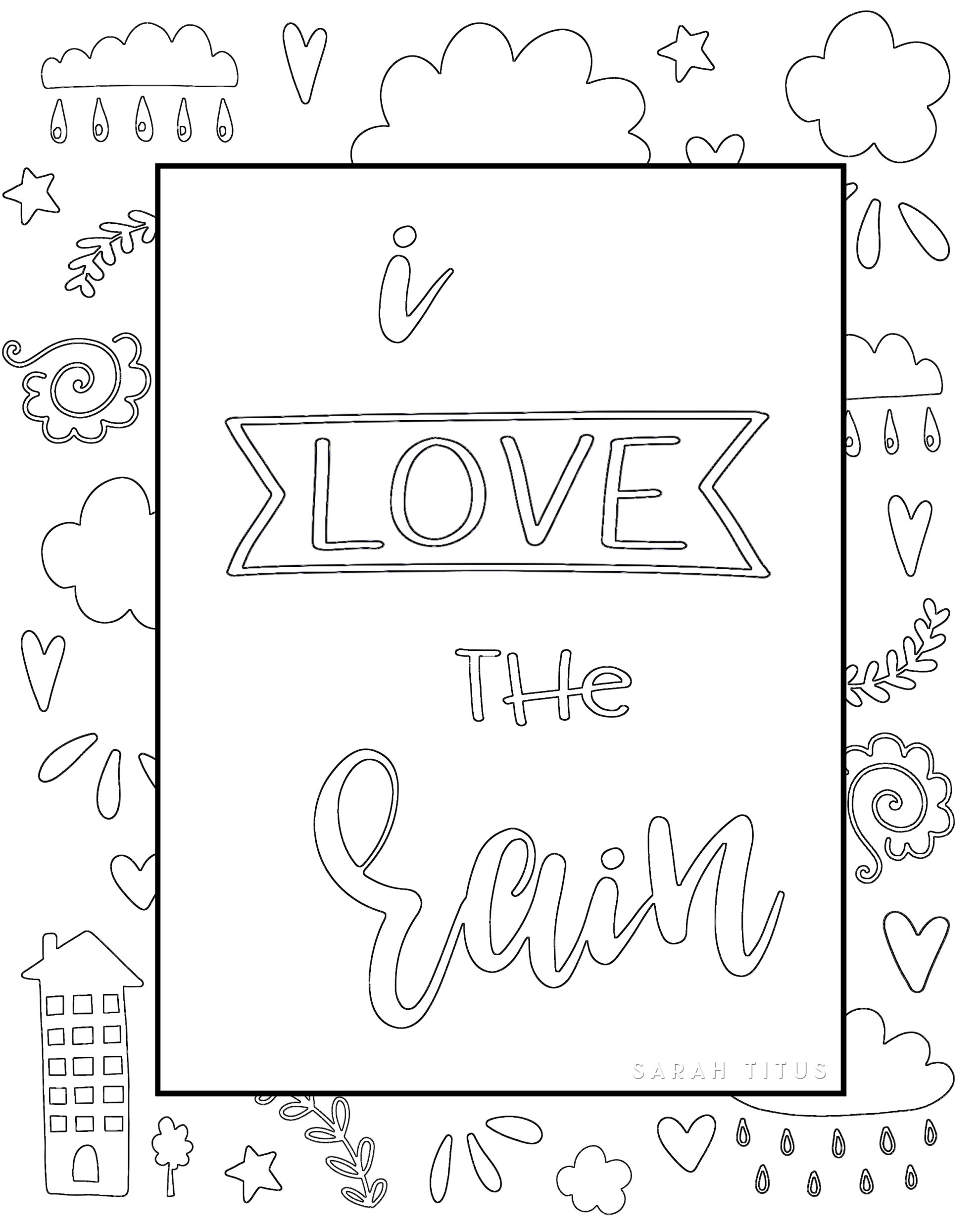 Rain Free Printable Coloring Sheet - Sarah Titus