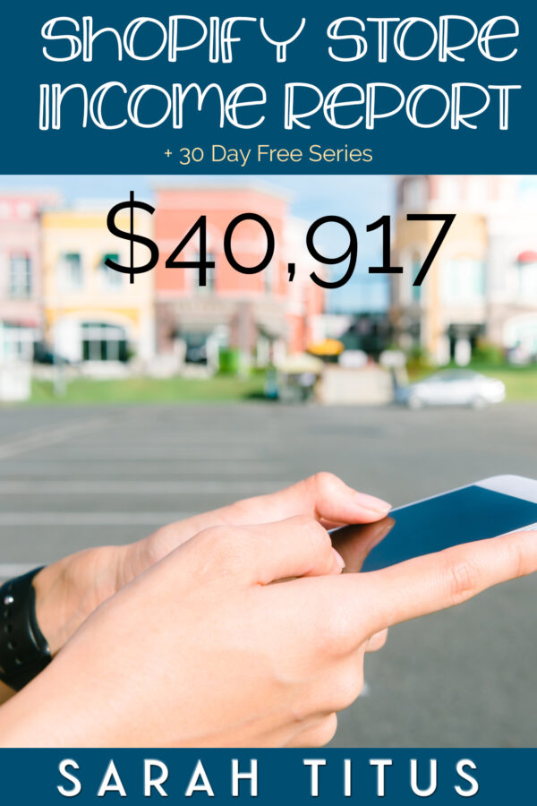 Shopify Store Income Report - $40,917 (August 2017) - Sarah Titus