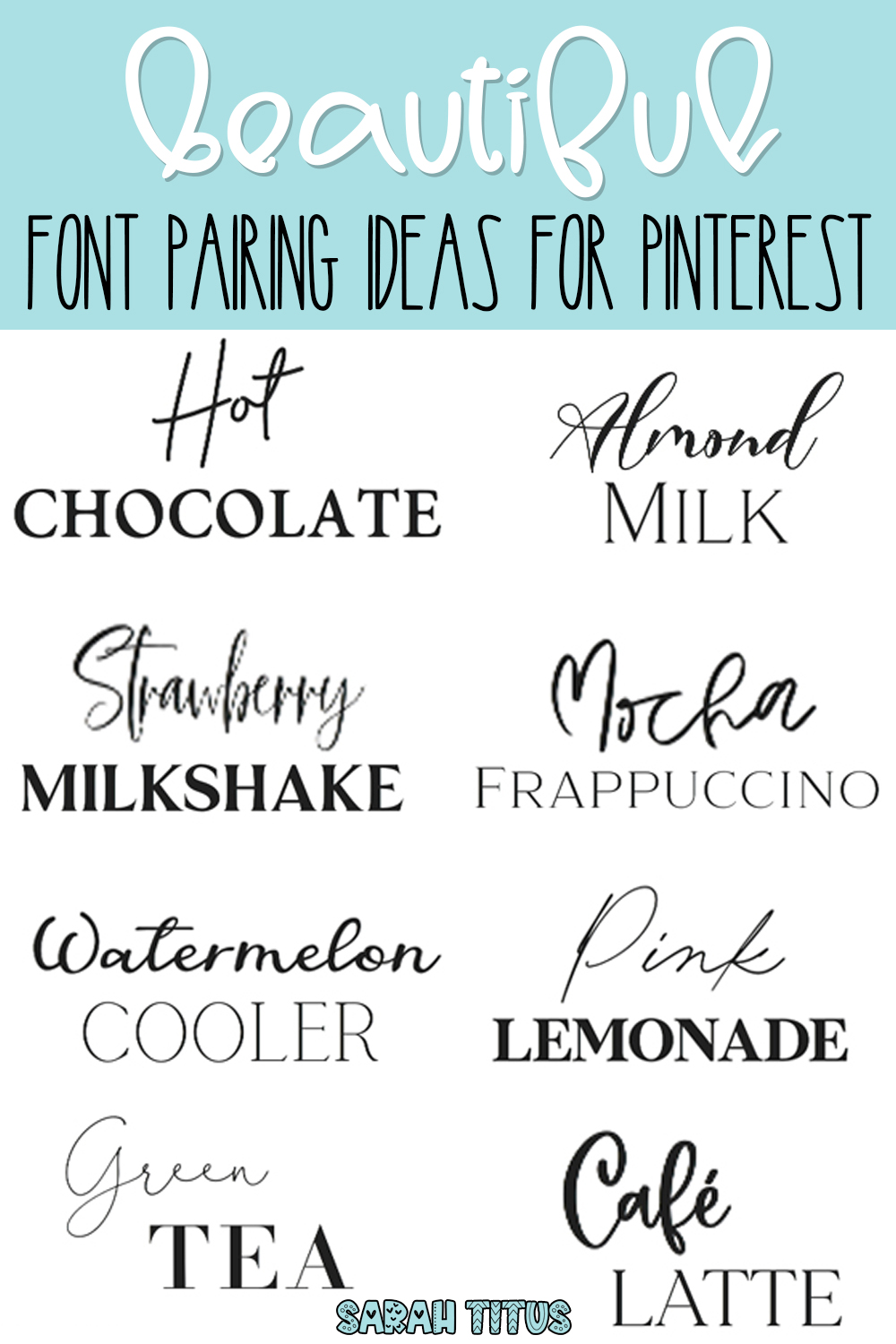 Beautiful Font Pairing Ideas For Pinterest Pins - Sarah Titus