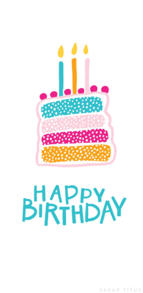 Free Happy Birthday Text Cards - Sarah Titus