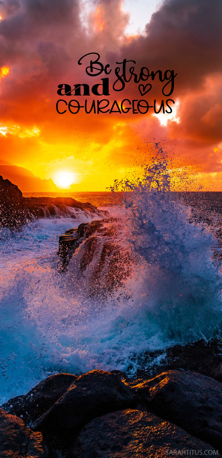 Be Strong and Courageous Joshua 1:9 Wallpaper - Sarah Titus