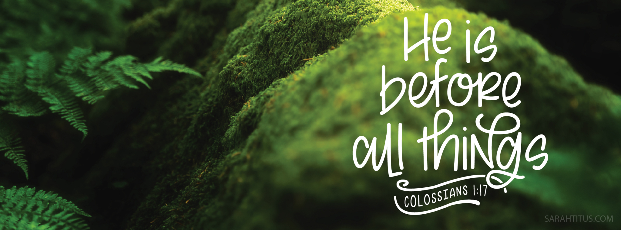 He is Before All Things Wallpaper - Sarah Titus