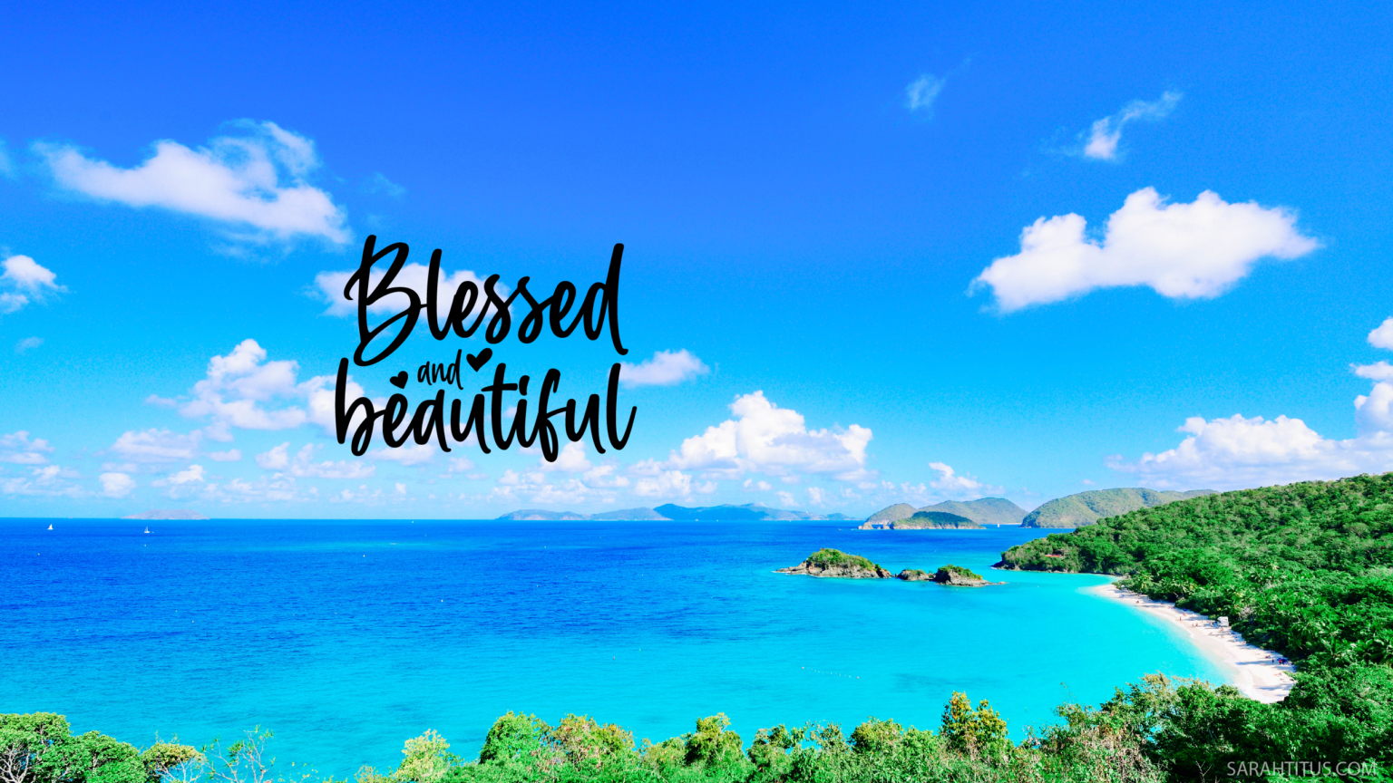 Blessed and Beautiful Wallpaper - Sarah Titus