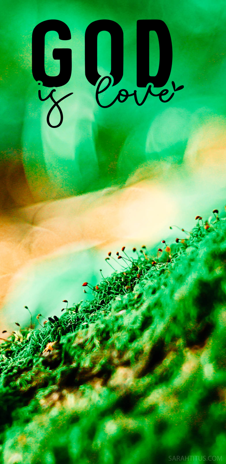 God is Love Wallpaper - Sarah Titus