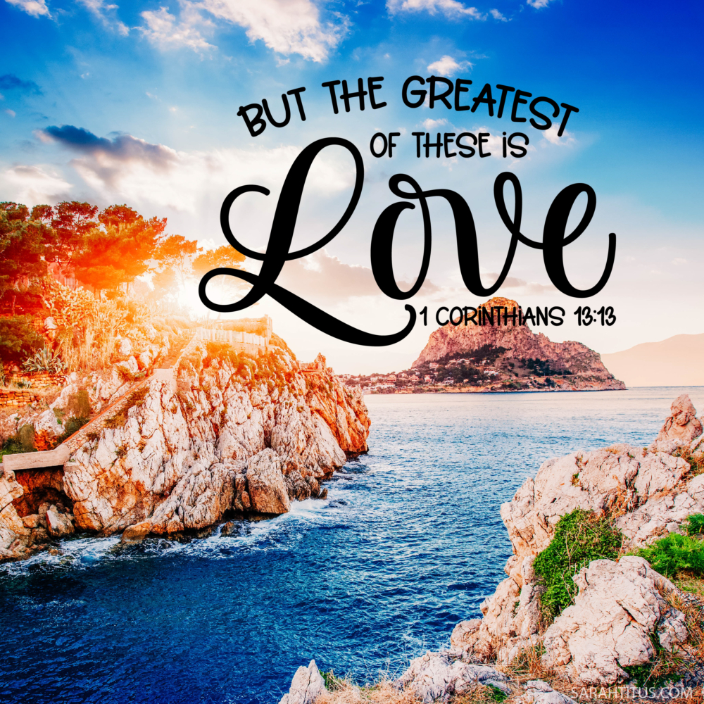 Greatest of These is Love Scripture Wallpaper - Sarah Titus