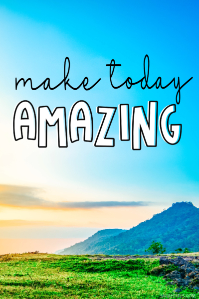 Make Today Amazing Wallpaper - Sarah Titus