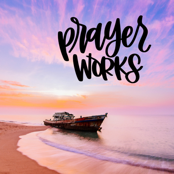 Prayer Works Inspirational Wallpaper - Sarah Titus