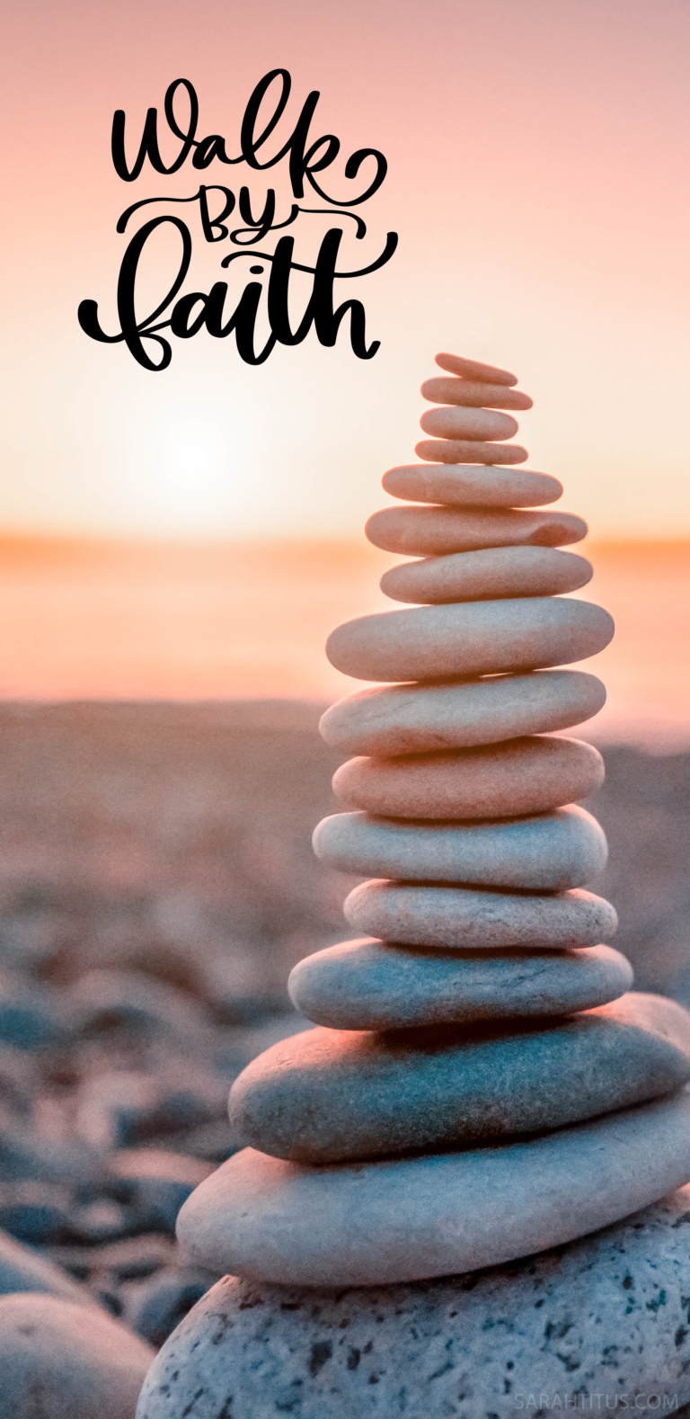 Walk By Faith Inspirational Wallpaper - Sarah Titus